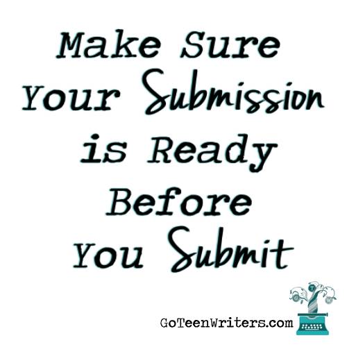 Make Sure Your Submission Is Ready Before You Submit to an Agent or ...